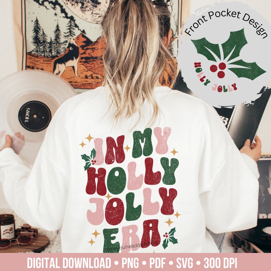 In My Holly Jolly Era Png Trendy Christmas Png Christmas - Etsy