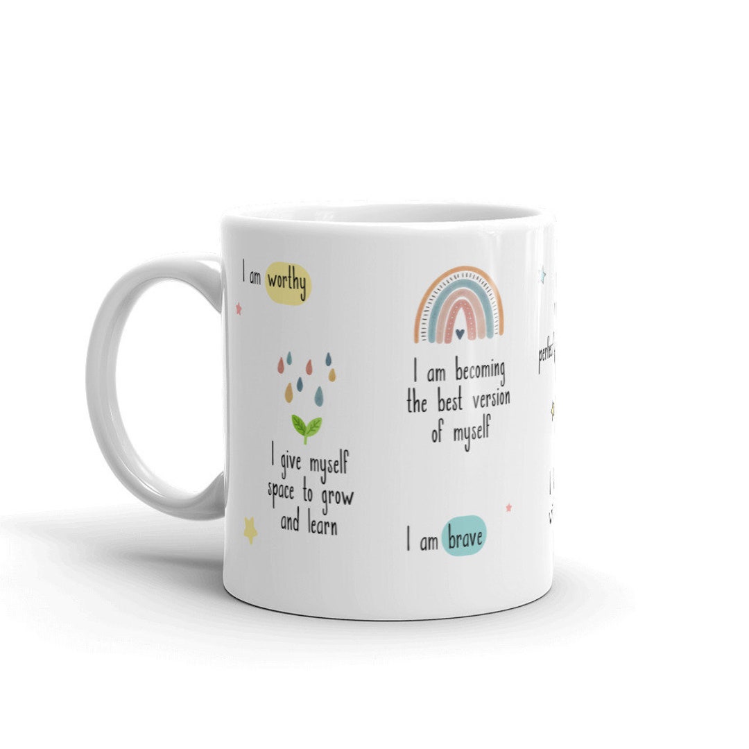 Affirmation Mug, Self Care Gift, Mental Health Gift, Positive Mug ...