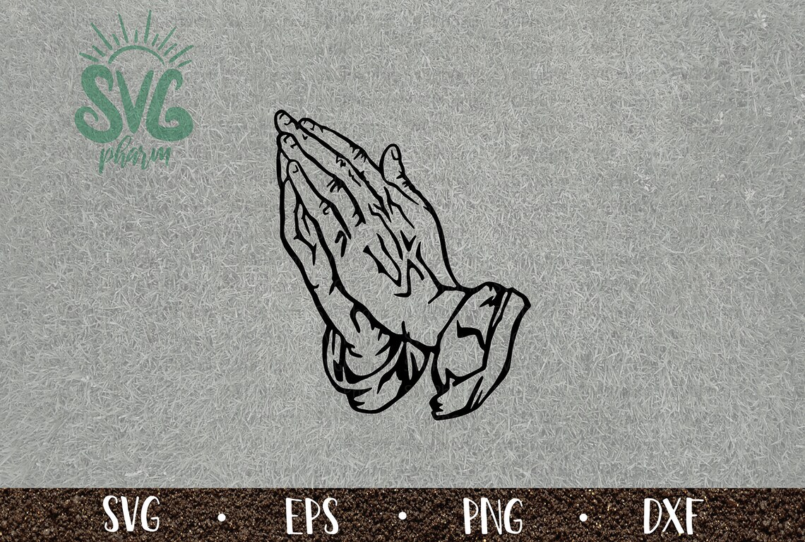 Prayer SVG / Praying Hands / Religious / Png DXF EPS / Cricut ...