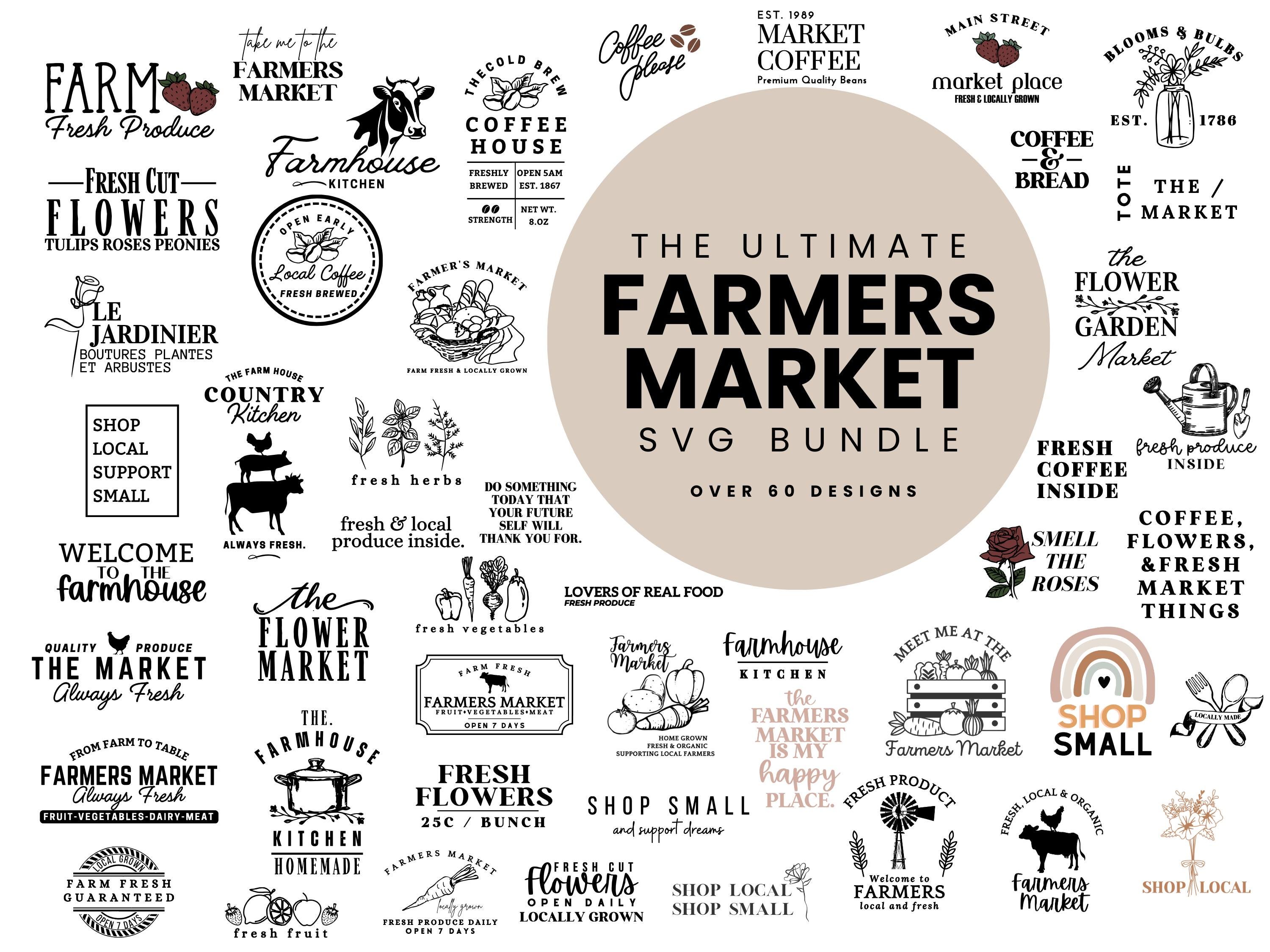 60 Farmers Market SVG for Cricut, Shop Local Shop Small, Fresh Produce ...
