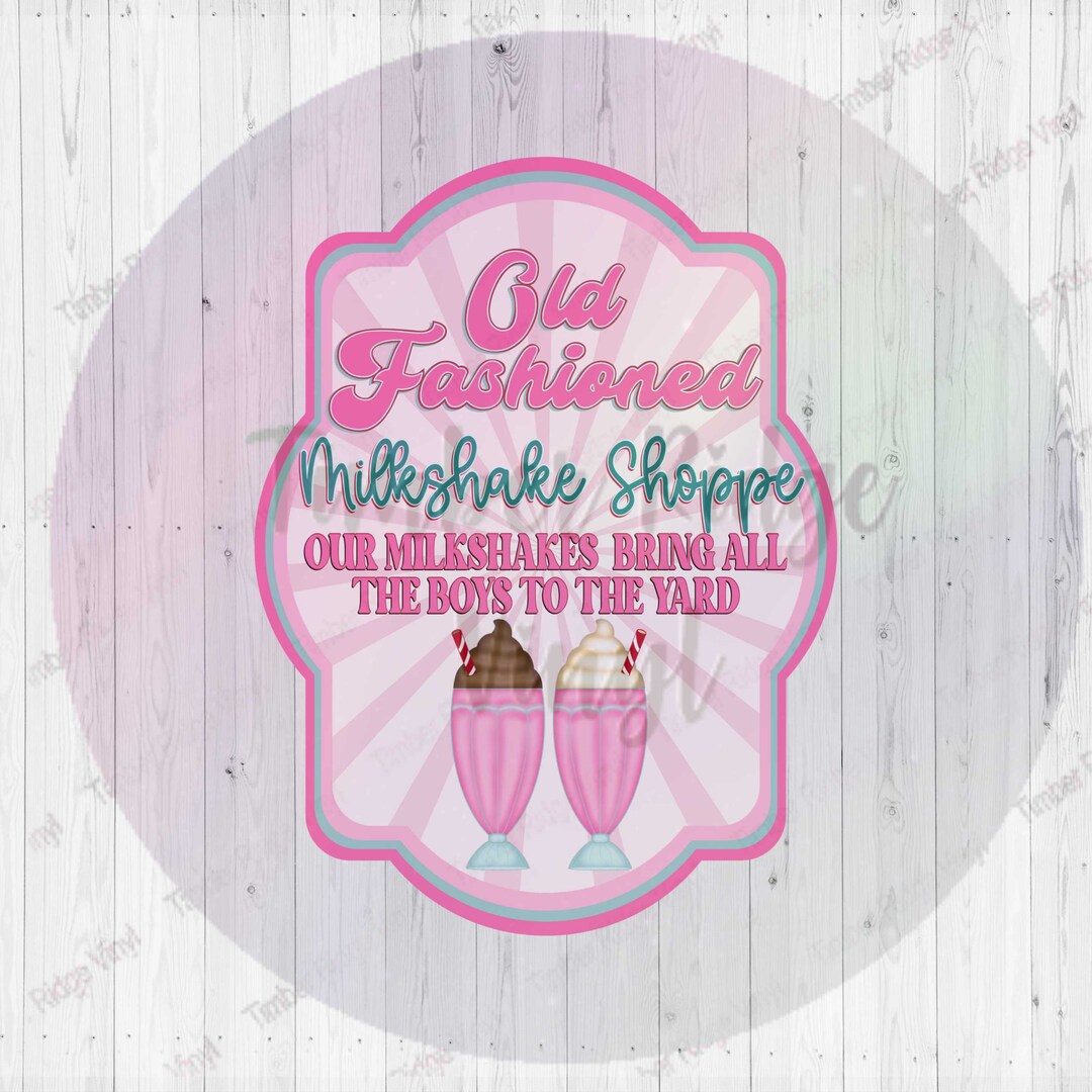 Old Fashioned Milkshake Shoppe Tumbler Decal Old Fashion Milkshake ...
