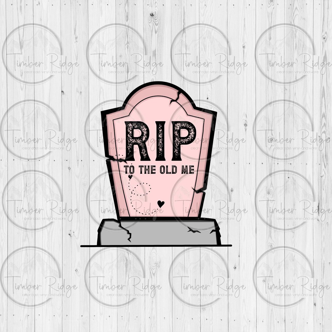 RIP to the Old Me Clear Cast Decal Tumbler Decal White Cast Decal - Etsy