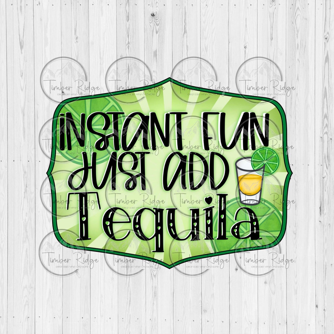 Just Add Tequila Tumbler Decal , Summer Tumbler Decal , Universal ...