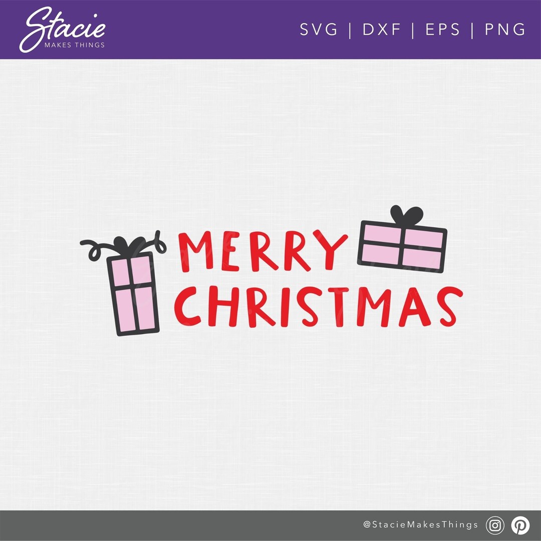 Christmas Presents Svg, Merry Christmas Svg, Cricut Cut Files, Cricut ...