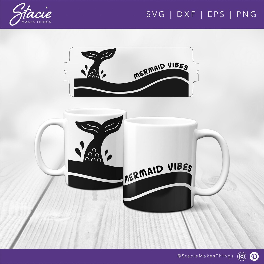 Mermaid Vibes Mug Wrap SVG, Infusible Ink Design (digital Download) - Etsy