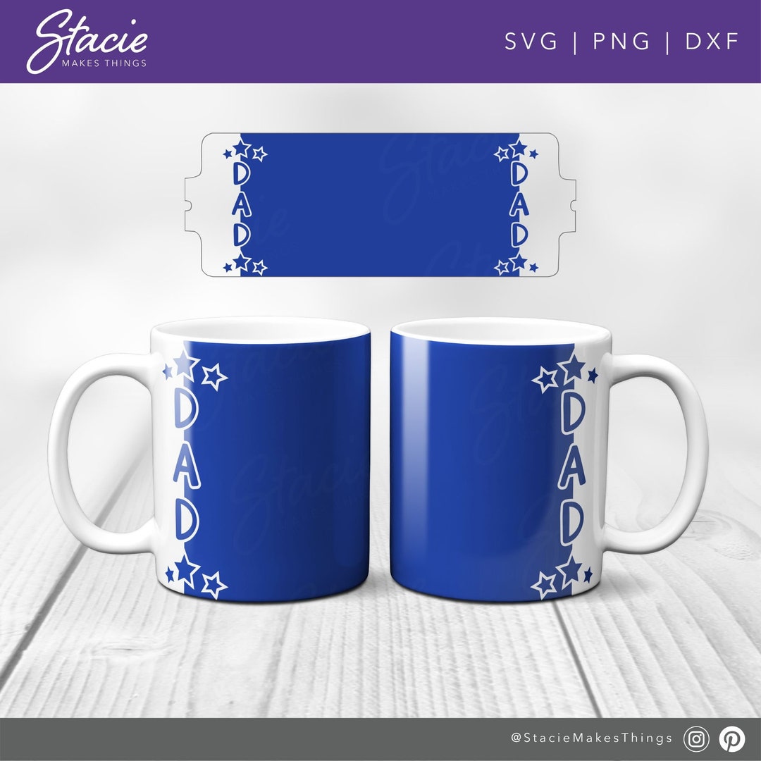 Mug Press Svg, Template for Infusible Ink Svg, Father's Day Svg, Dad ...