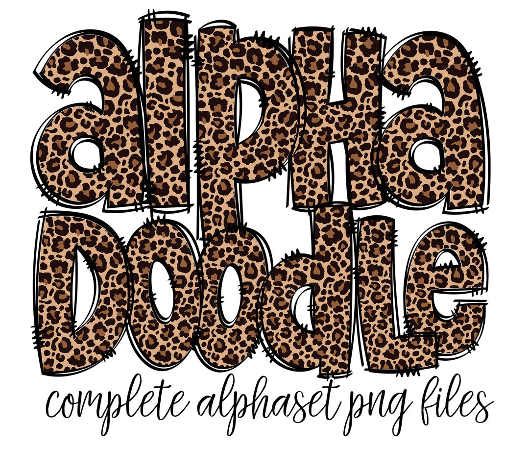Leopard Print Doodle Letters, Hand Drawn Doodle Alpha Bundle ...