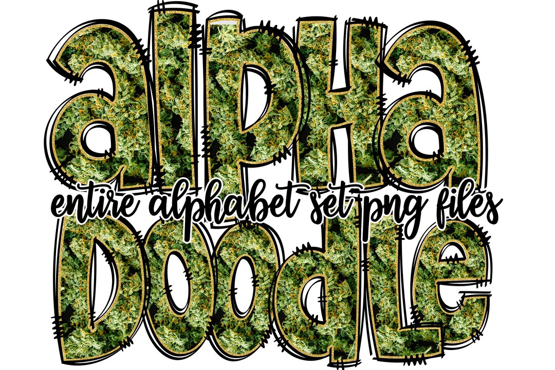 Weed Doodle Alphabet Letters PNG Bundle, 420 Design Hand Drawn Doodle ...
