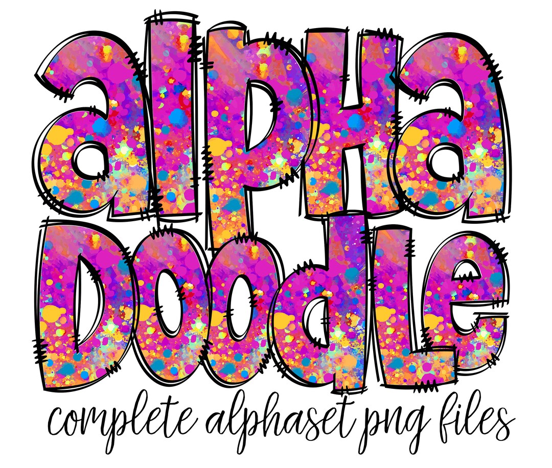 Rainbow Splatter Doodle Letters, Hand Drawn Doodle Alpha Bundle ...