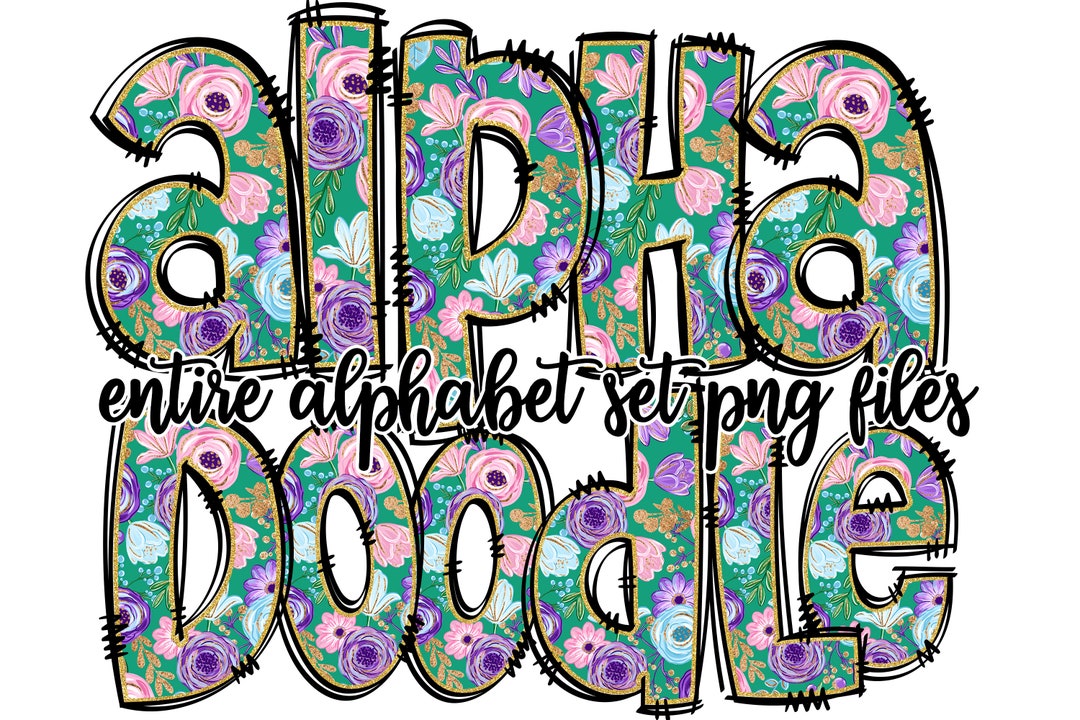 Floral Doodle Alphabet Letters PNG Bundle, Floral Design Hand Drawn ...