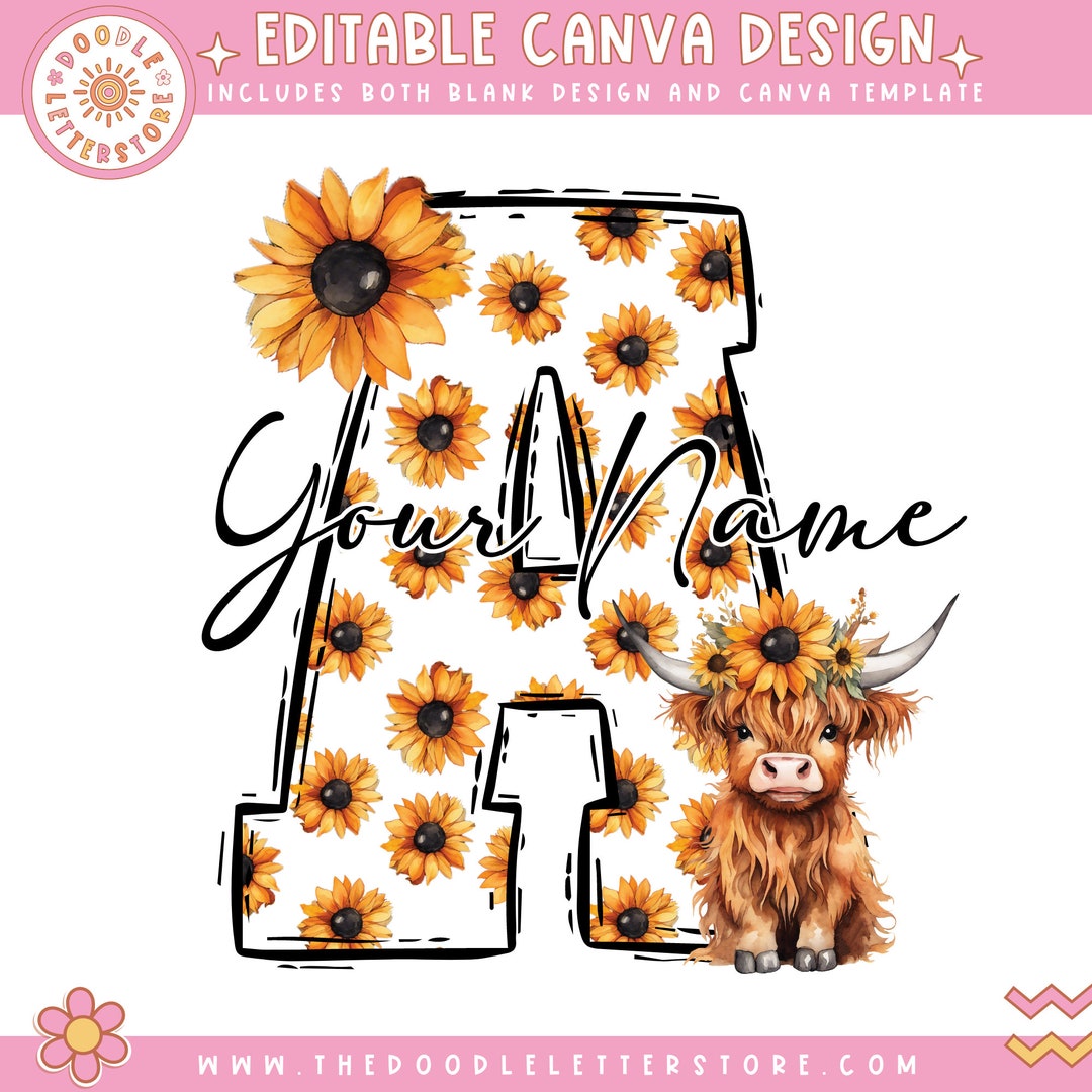 EDITABLE Highland Cow & Sunflower Doodle Letter, CANVA Template, Make ...