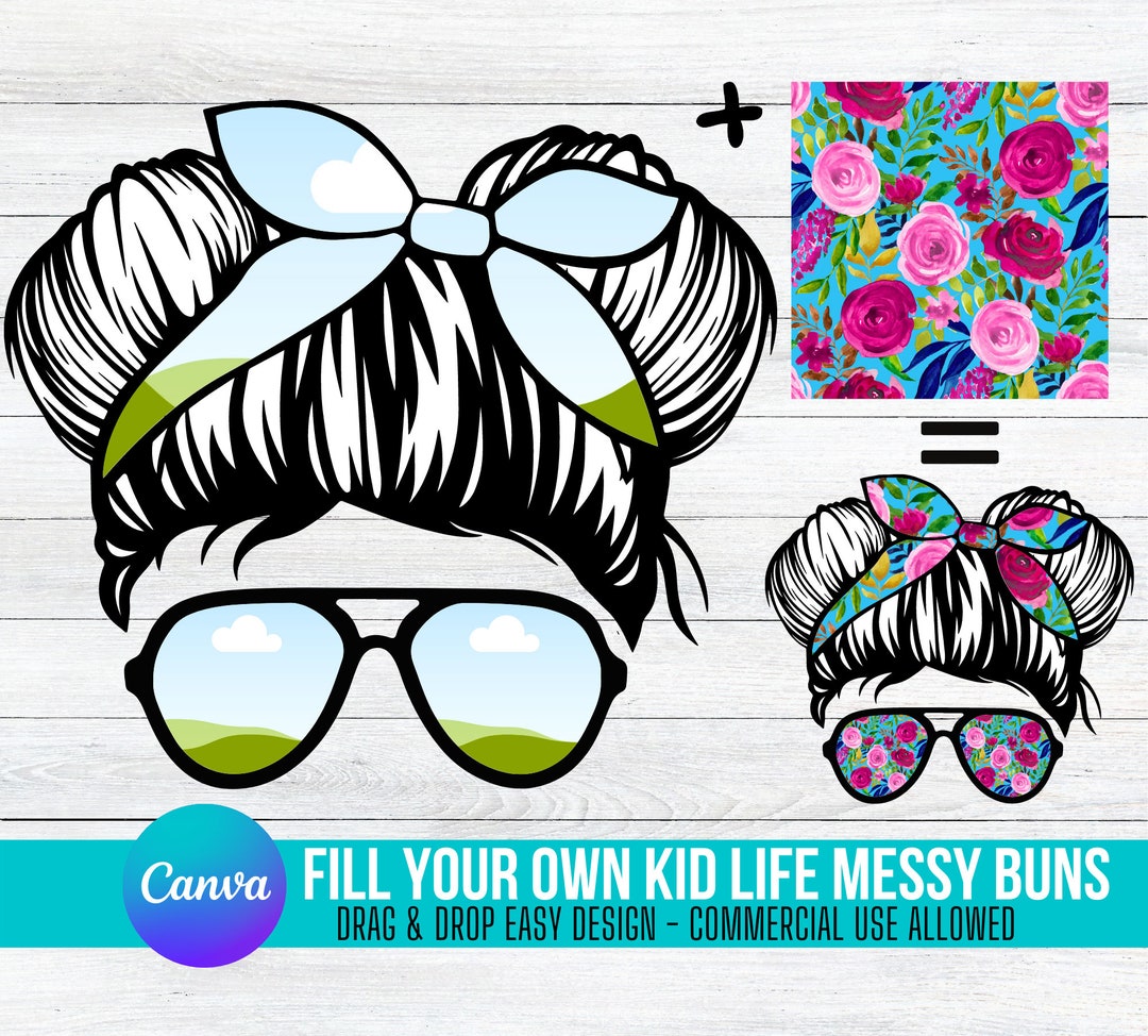 KID LIFE Messy Bun Add Your Own Photos & Background on CANVA Mom Life ...