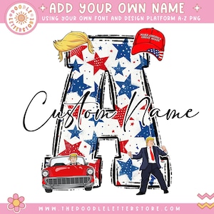 EDITABLE Trump Doodle Letter, CANVA TEMPLATE, Make Your Own Name ...