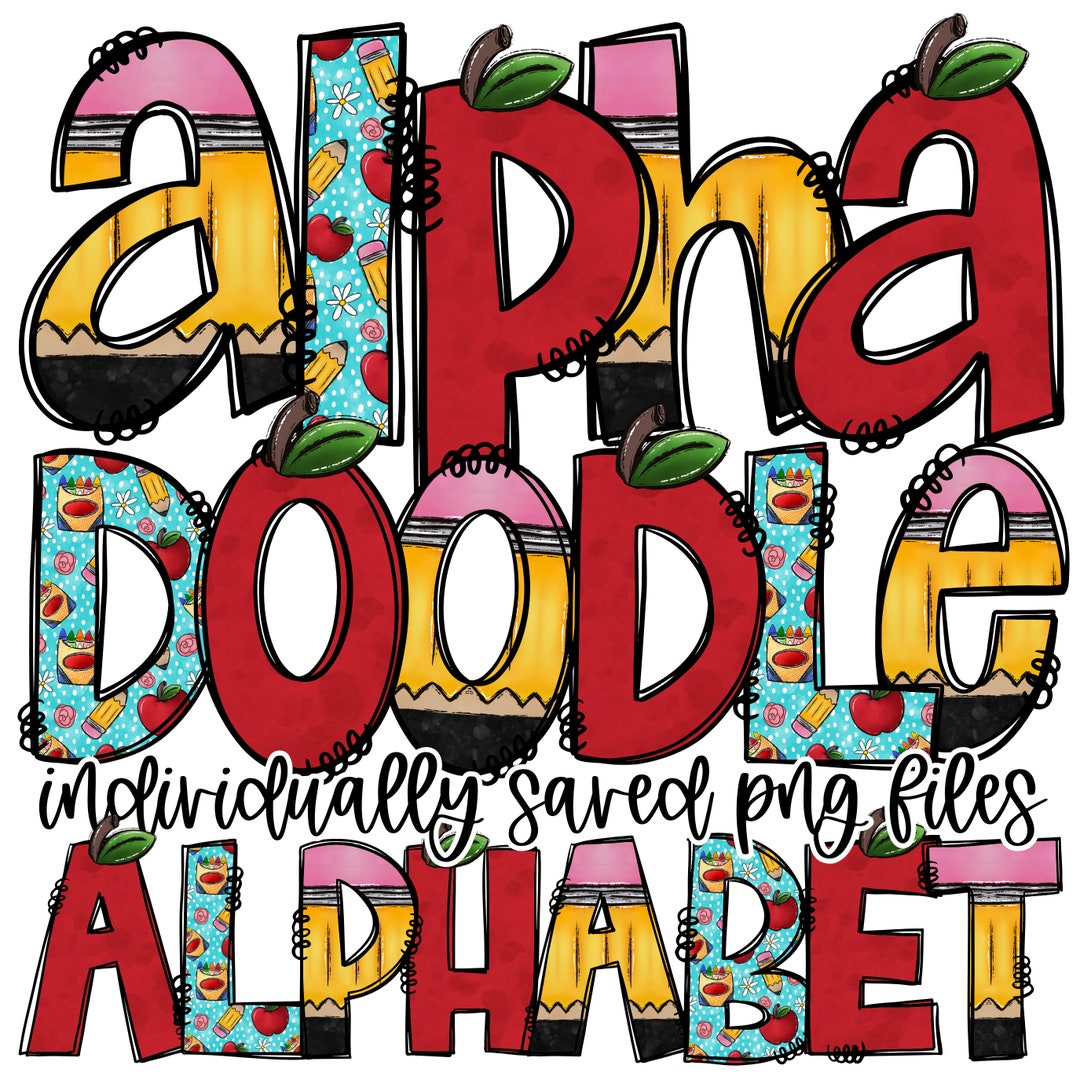 Teacher Doodle Letters, Back to School, Pencil Hand Drawn Doodle Alpha ...