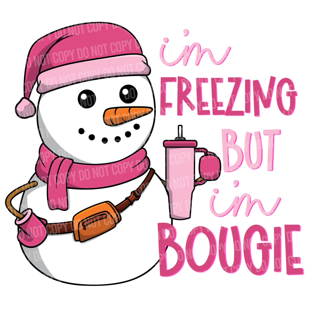 Im Freezing but Im Bougie, Snowman Christmas Bum Bag 40oz Tumbler, Boo ...