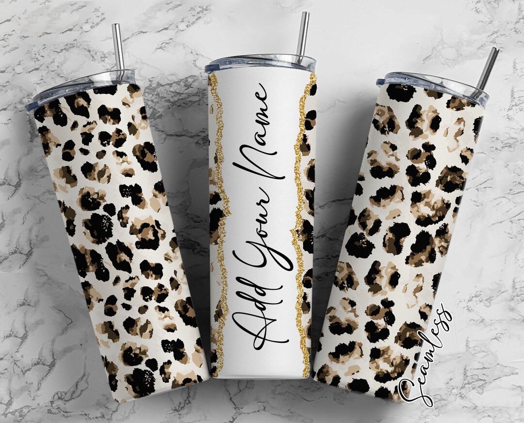 Cheetah Print Add Your Own Name, 20oz Sublimation Tumbler Designs ...