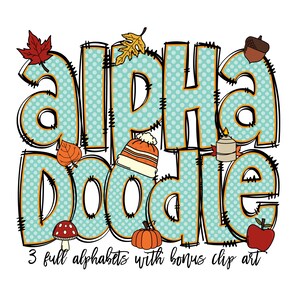 Fall Doodle Letters With Clip Art, Hand Drawn Doodle Alpha Bundle ...