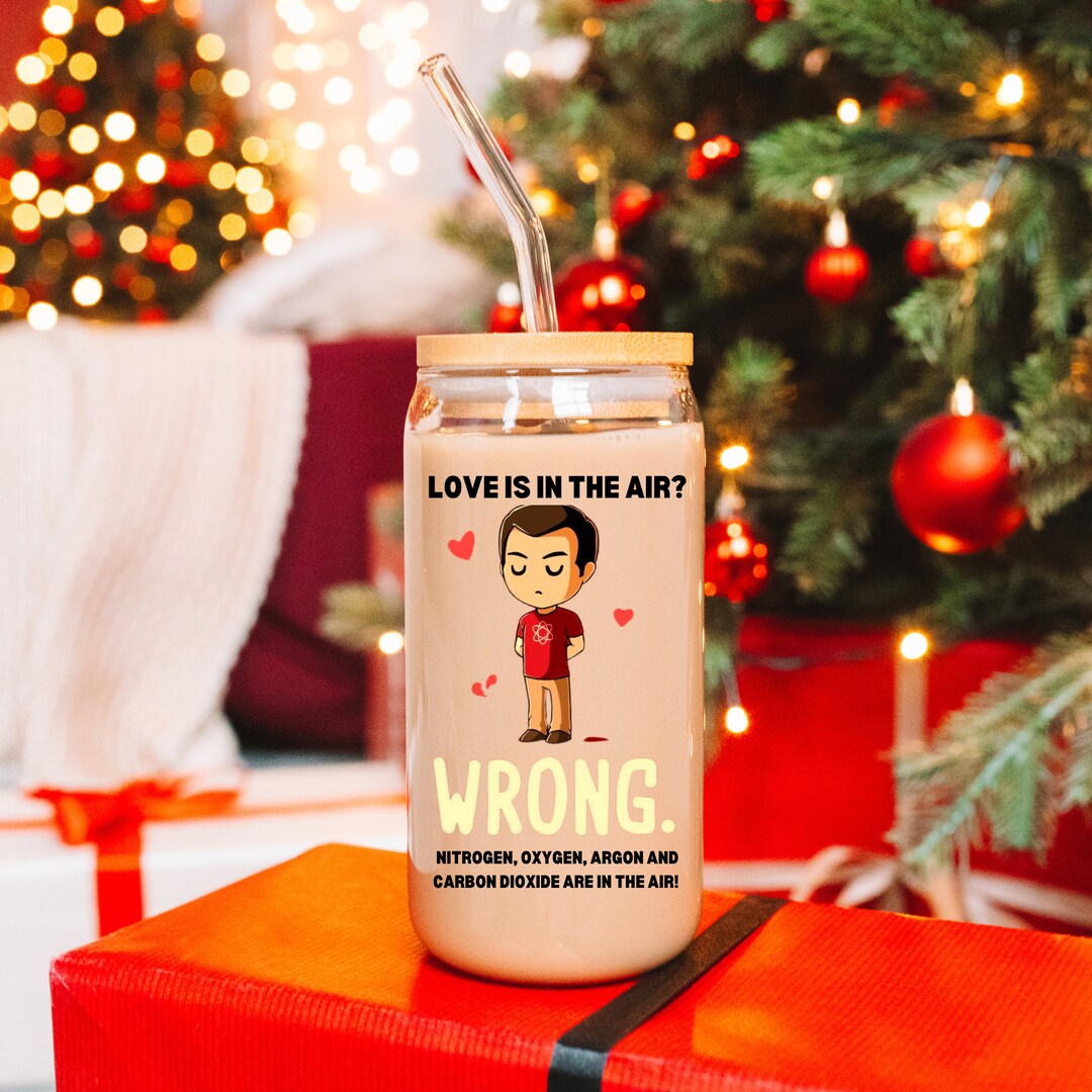 Sheldon Cooper, Love is in the Air Wrong Big Bang Theory Tumbler With ...