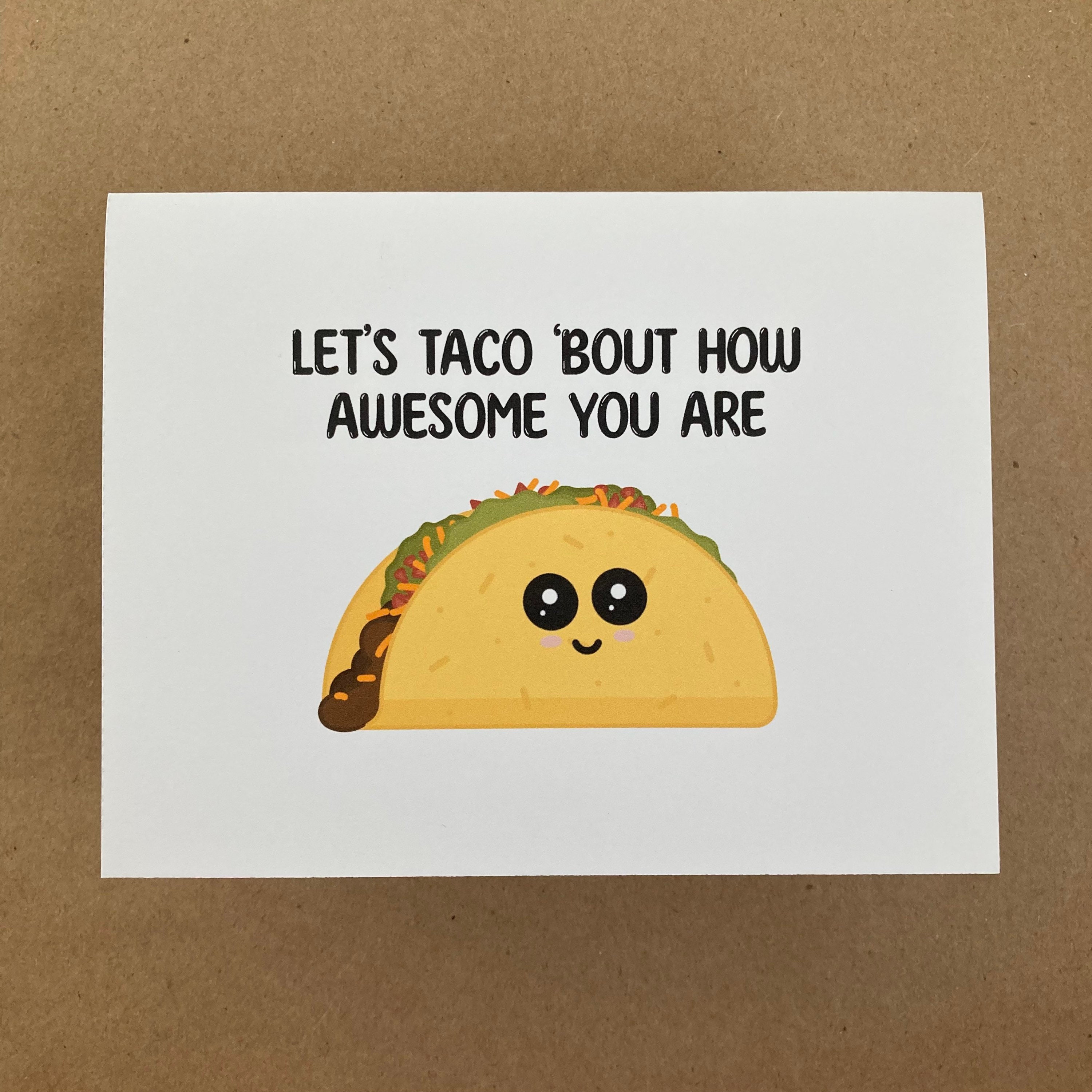 Let’s Taco ‘bout How Awesome You Are - Greeting Card - Etsy
