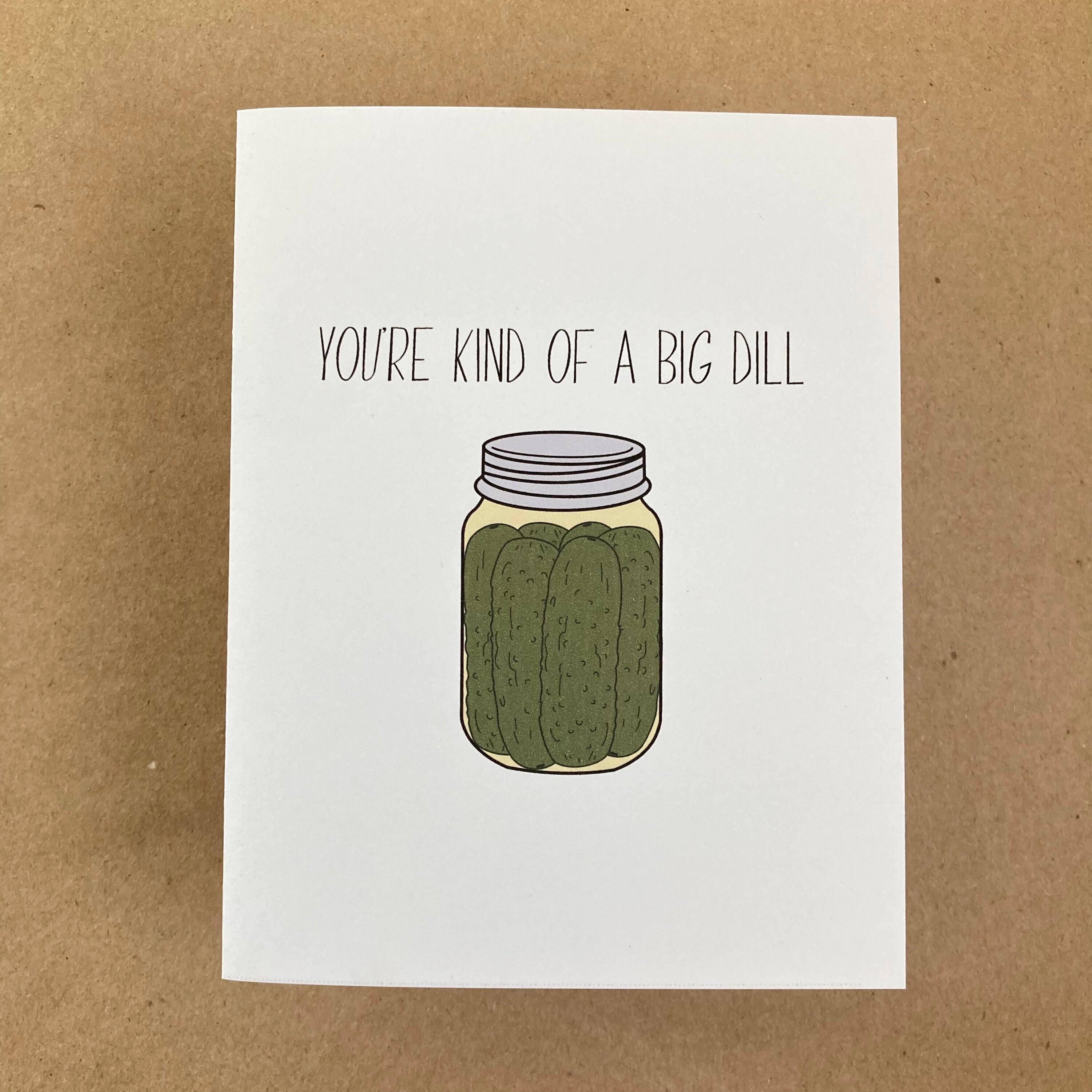 Youre Kind of a Big Dill Greeting Card - Etsy