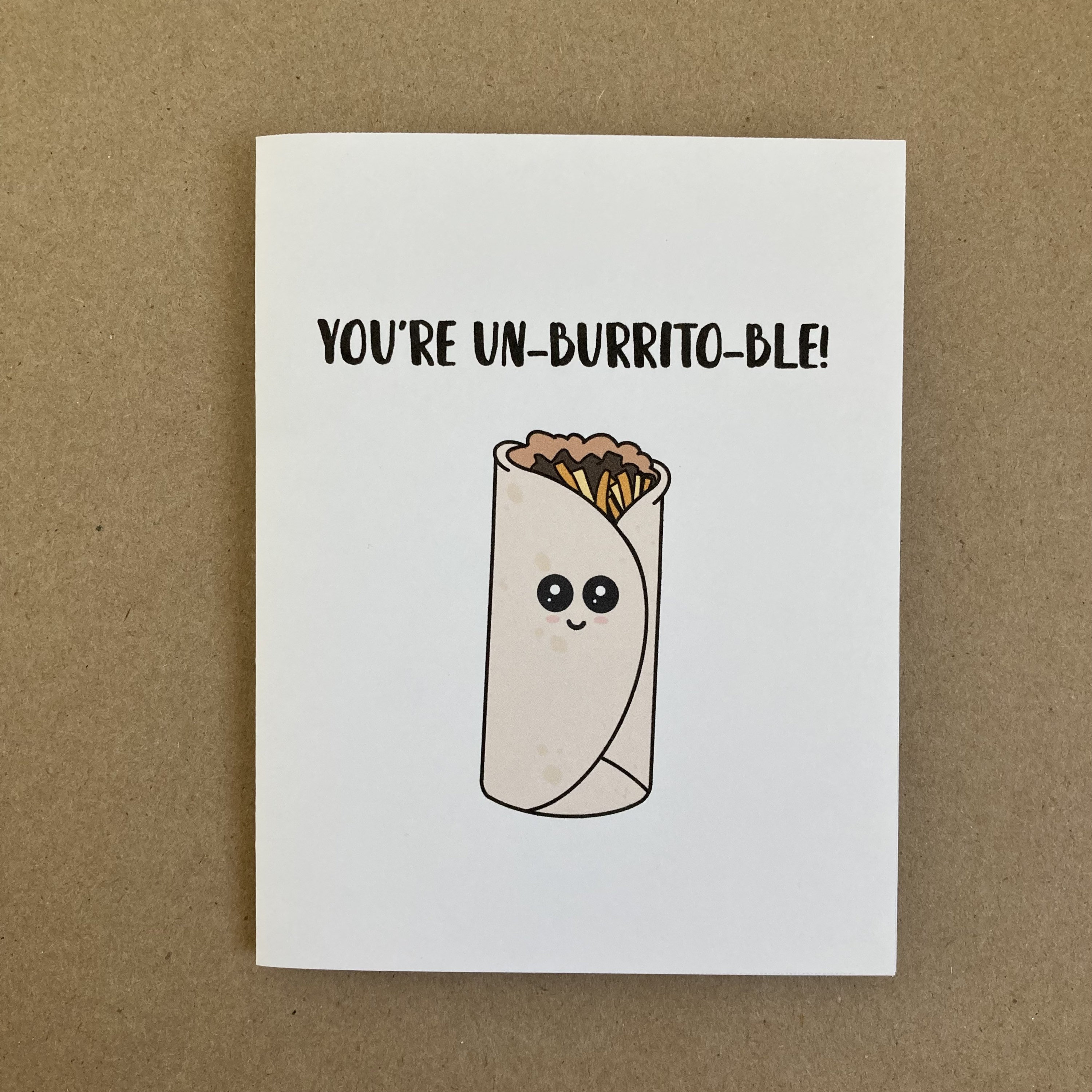 You’re Un-burrito-ble! - Greeting Card - Etsy