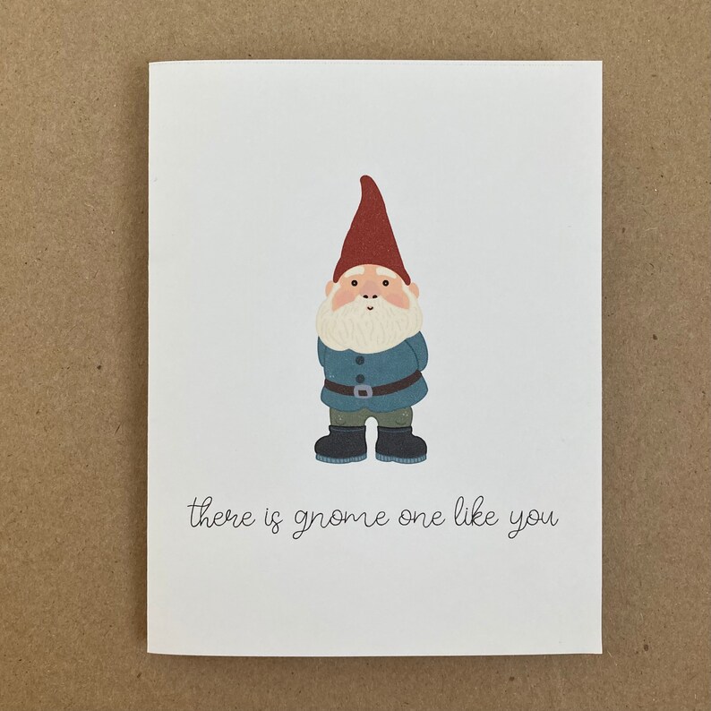 There is Gnome One Like You Greeting Card - Etsy