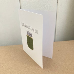 You’re Kind of a Big Dill - Greeting Card - Etsy