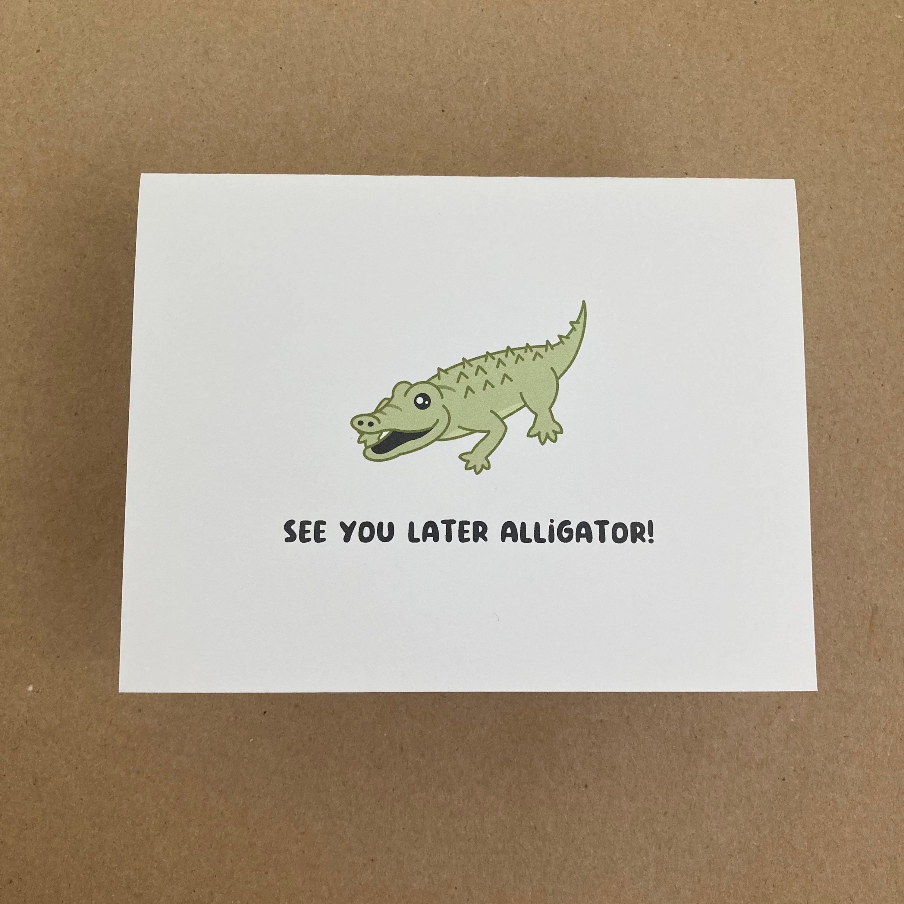 See You Later Alligator Greeting Card Moving Good-bye Good Luck - Etsy