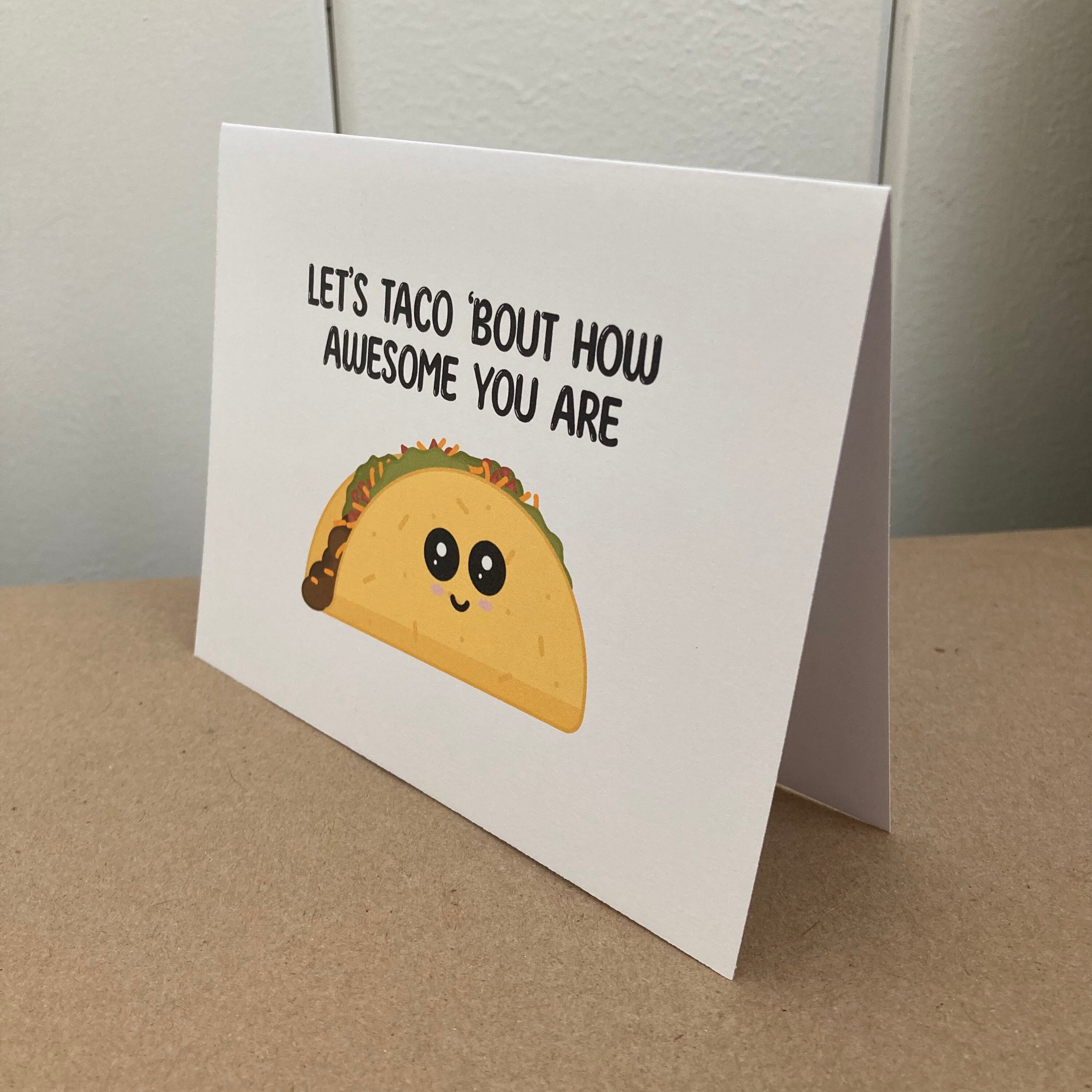Let’s Taco ‘bout How Awesome You Are - Greeting Card - Etsy