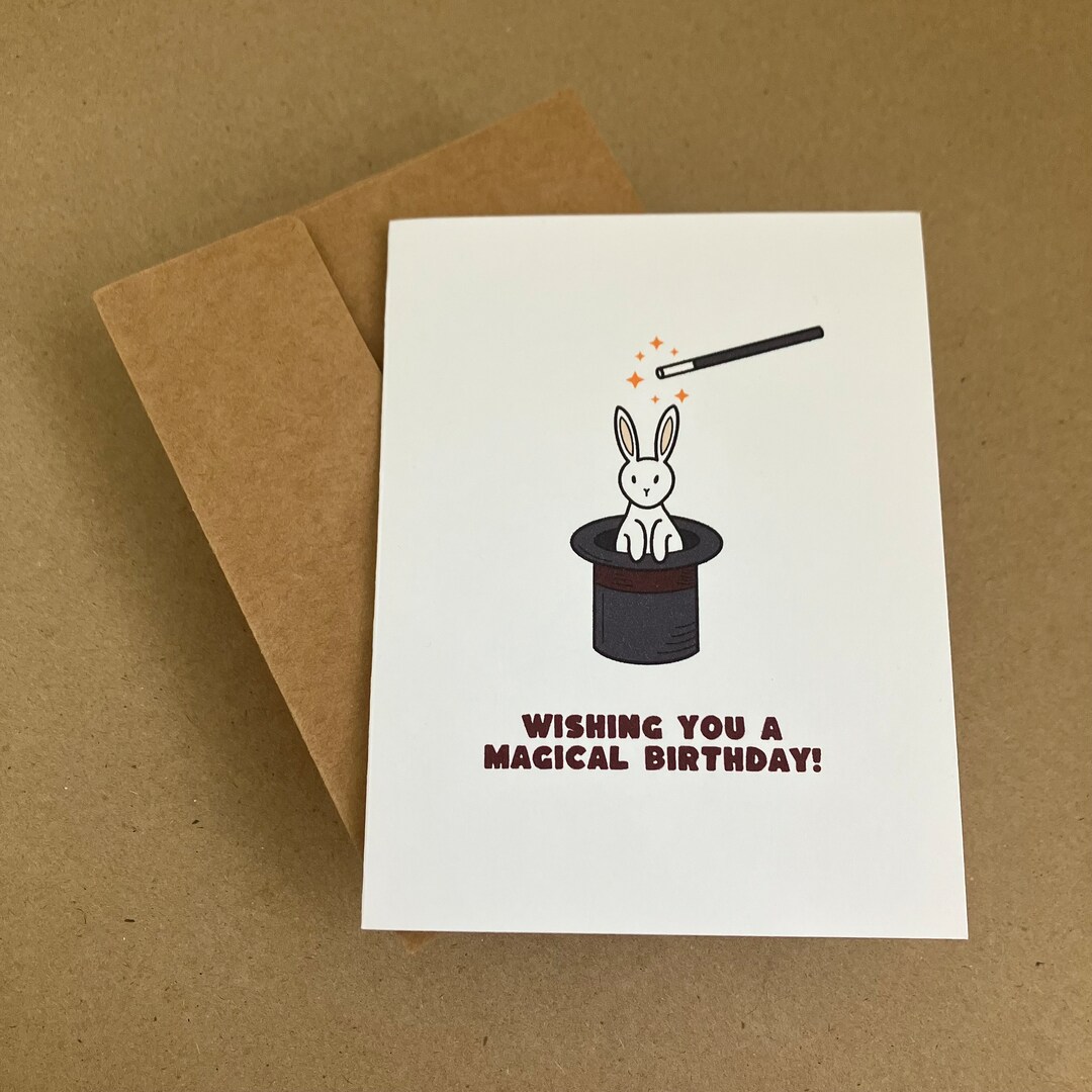 Wishing You a Magical Birthday - Birthday Card - Magician Hat - Rabbit ...
