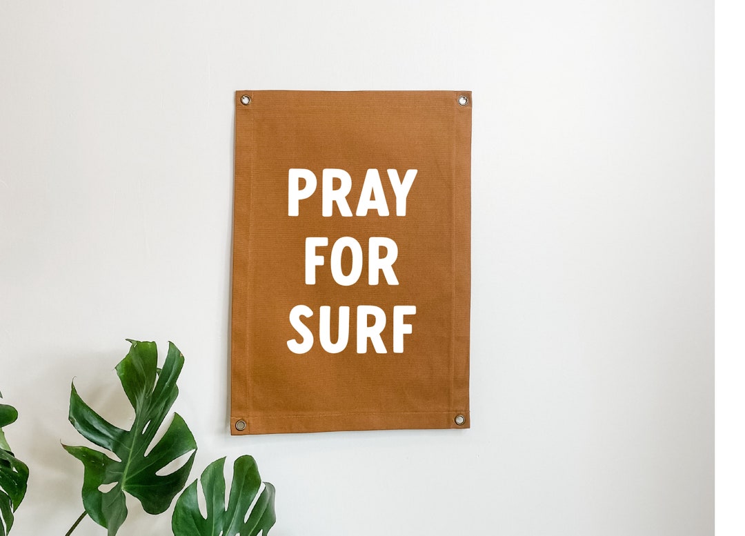 Pray for Surf Canvas Flag, Modern Home Decor Canvas Banner, Neutral ...