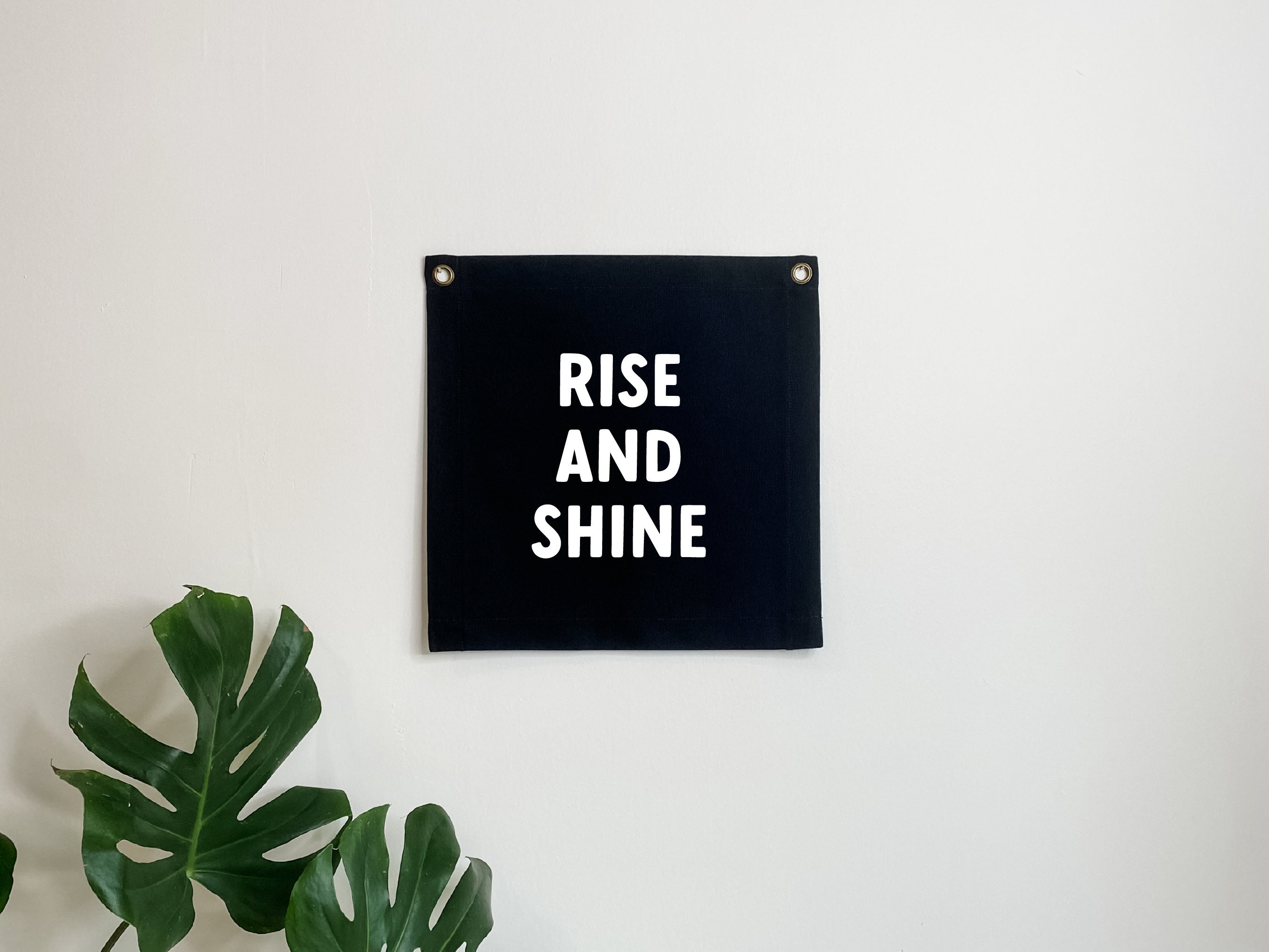 Rise and Shine Canvas Banner, Modern Home Decor Canvas Flag, Minimalist ...