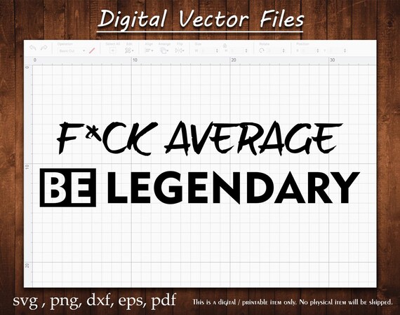 Be Legendary Quote Svg Motivational Silhouette Inspirational - Etsy