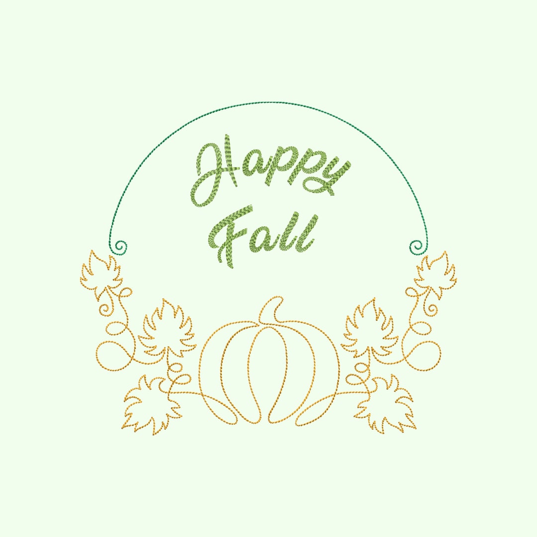 Happy Fall Embroidery Design, 6 Sizes, Autumn Machine Embroidery ...