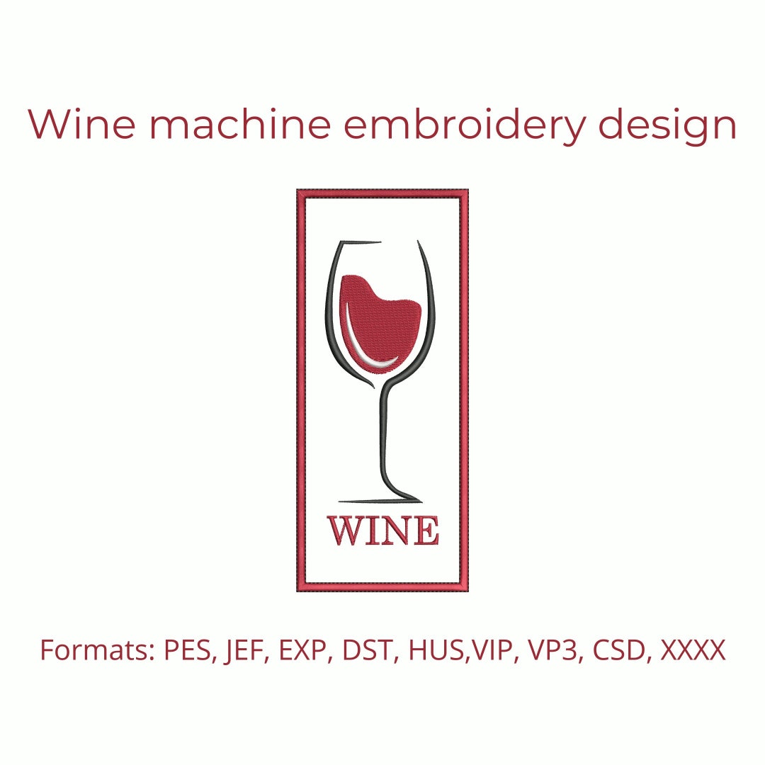 Wine Embroidery Design, Machine Embroidery File, 6 Sizes, Digital ...