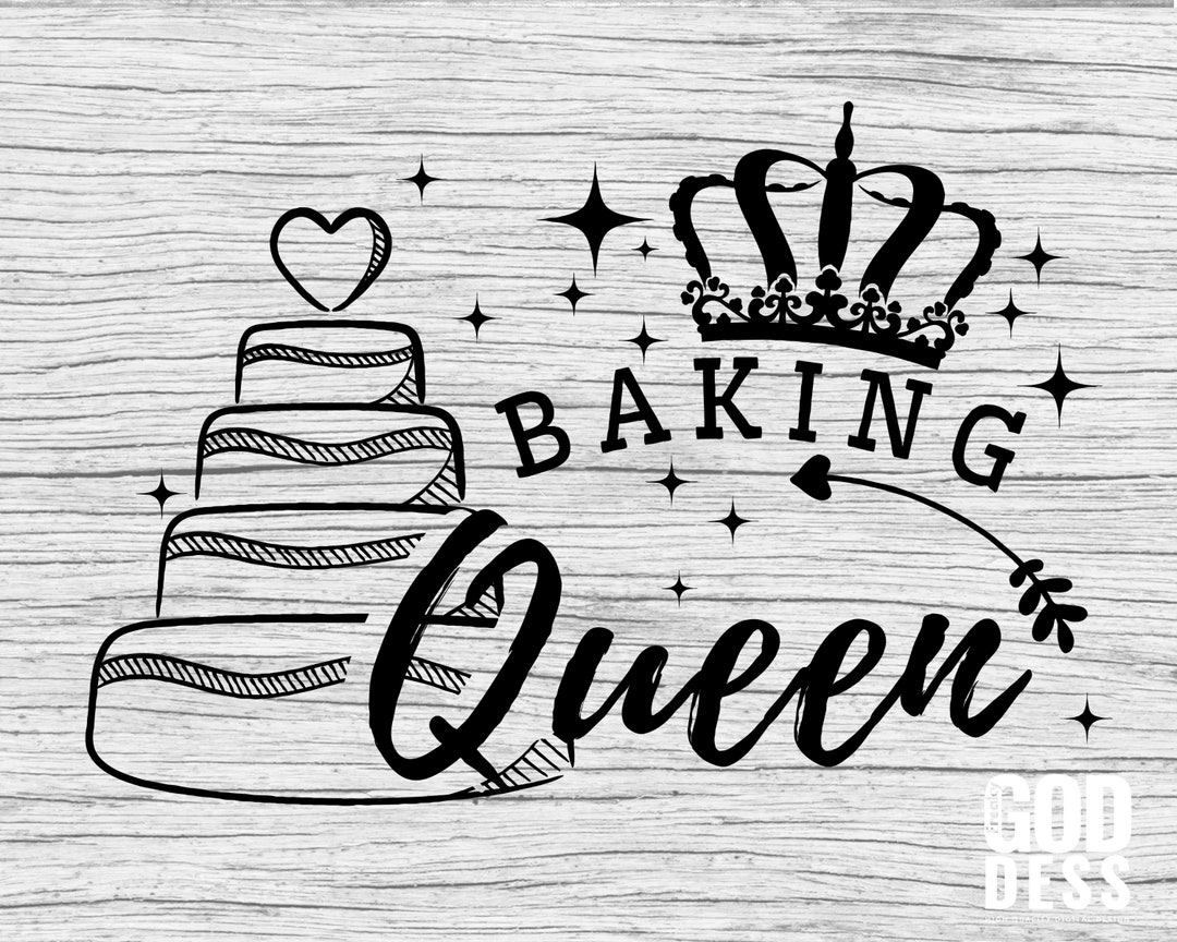 Backing Queen SVG for Apron or Mom's Kitchen Decor, Queen of the ...