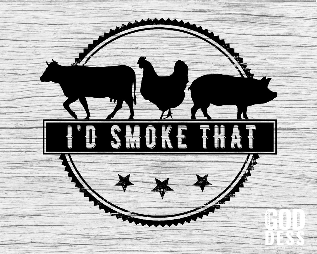 Id Smoke That SVG for Grill Dad Apron or Master Chef Who Love Grilling ...