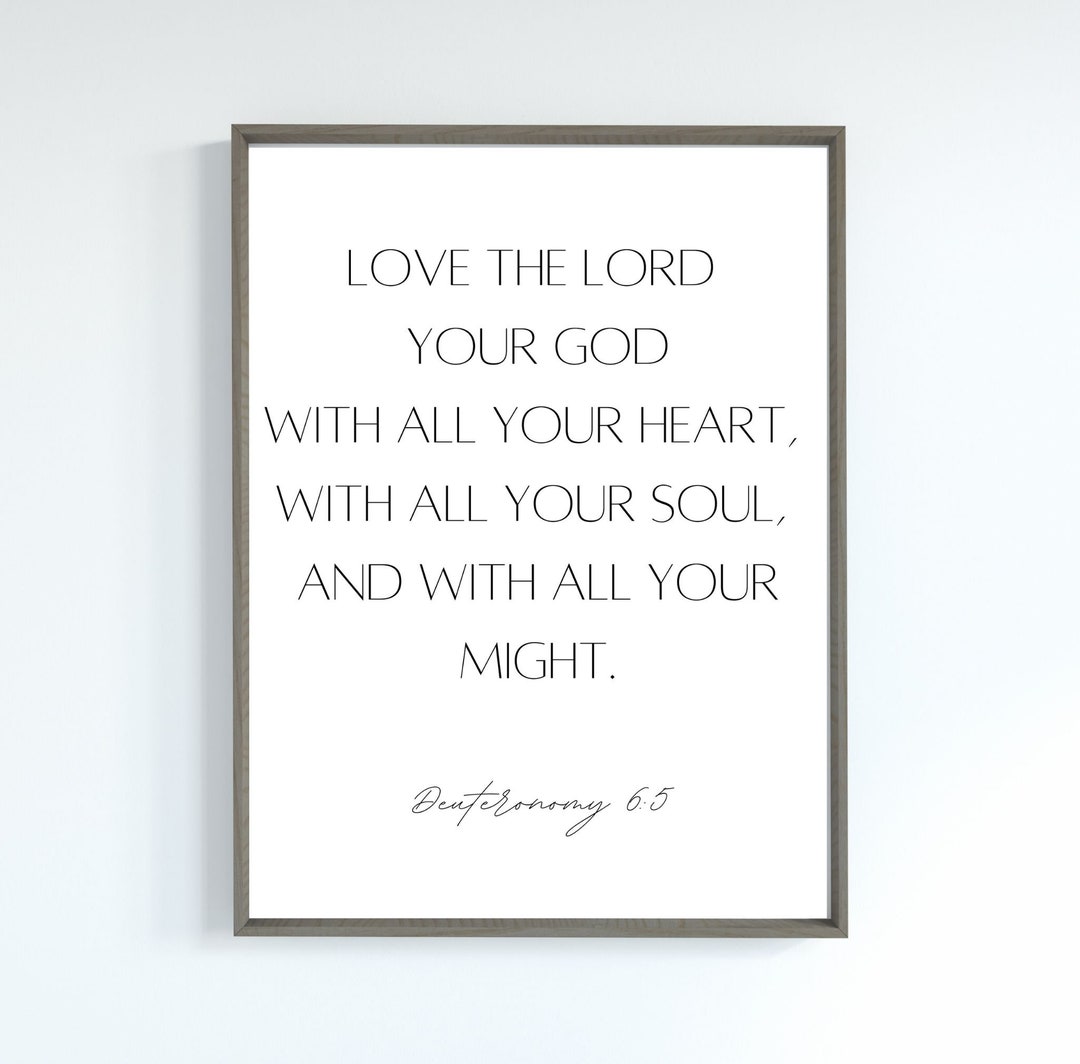 Deuteronomy 6:5 | Love the Lord Your God With All Your Heart | Faith ...