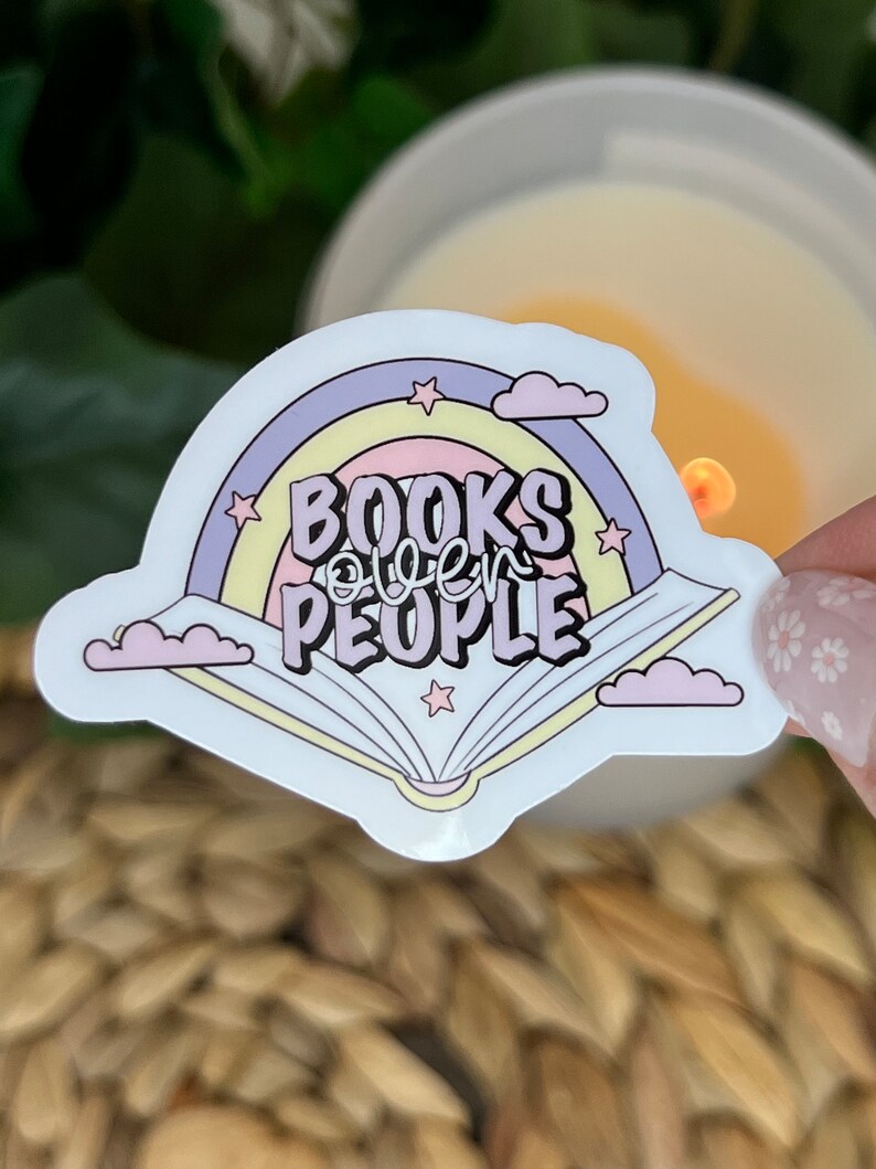Books Over People Sticker | Bookish Sticker | Book Lover | Bookworm ...
