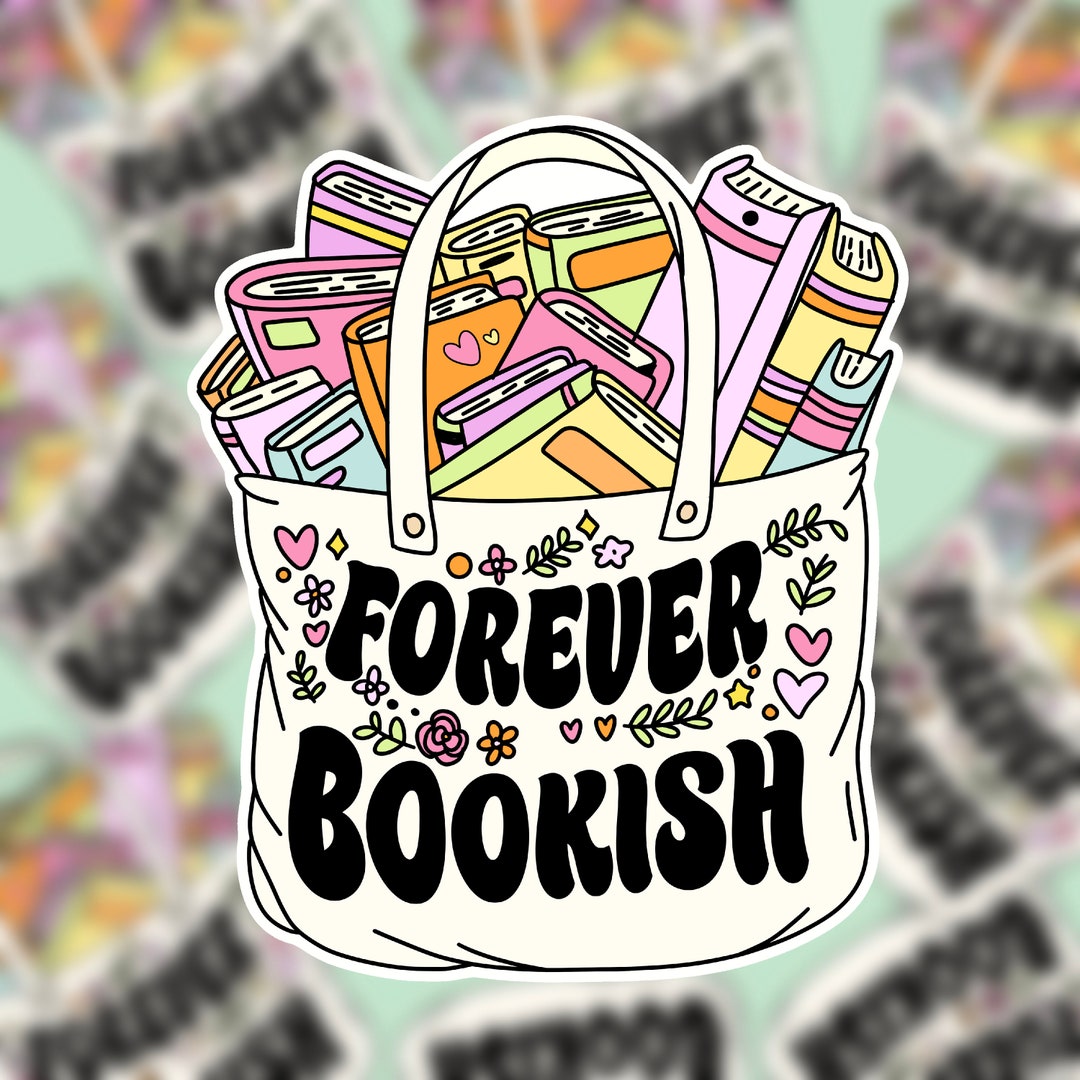 Forever Bookish Sticker | Bookish Sticker | Kindle Sticker | Bookworm ...
