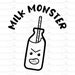 Milk Monster Svg/milk Bottle Clipart/milk Monster Bottle Vector/milk ...