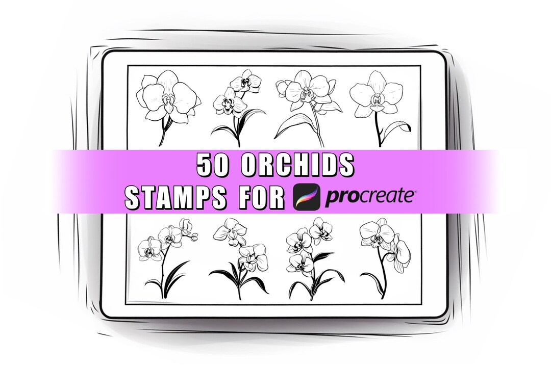 50 Orchid Stamps for Procreate: Botanical Brush Set (digital Download ...