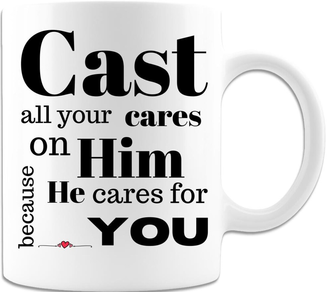 Cast All Your Cares on Him Because He Cares for You - Etsy UK