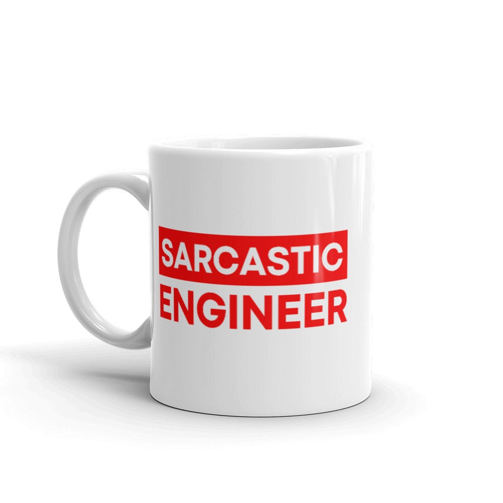 Sarcastic Engineer Funny Engineering White Glossy Mug - Etsy