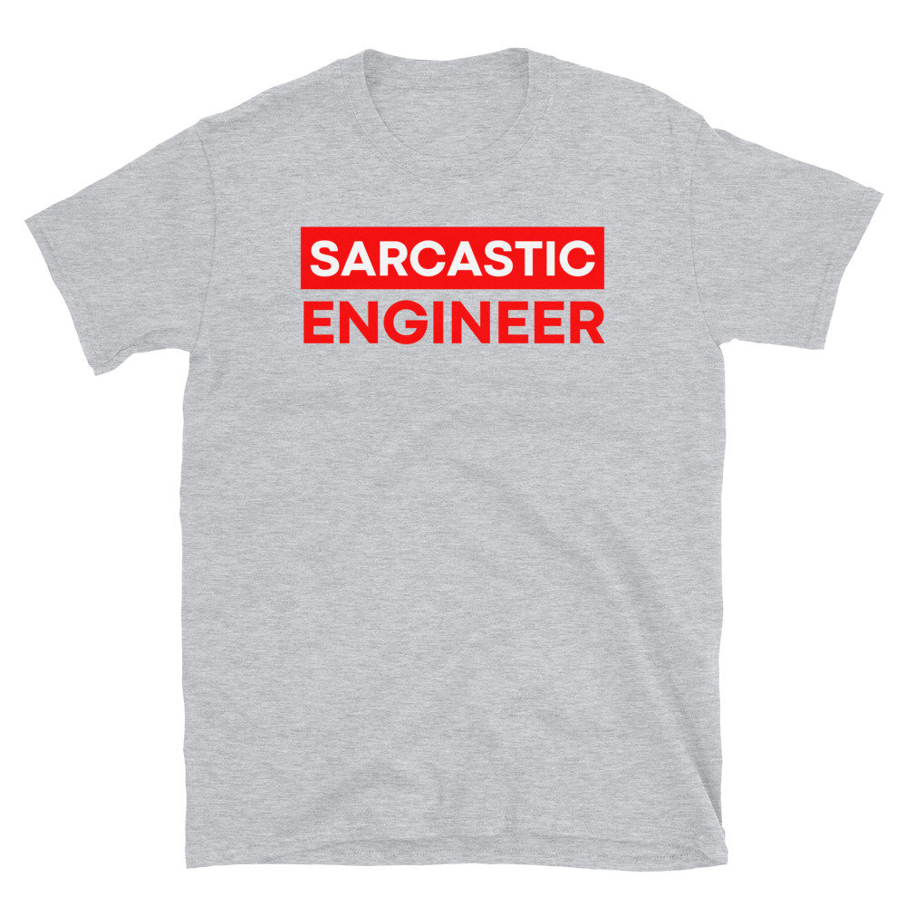 Sarcastic Engineer Funny Engineering Short-sleeve Unisex T-shirt - Etsy