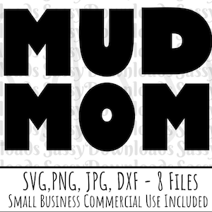 Mud SVG Mud Mom PNG ATV Off-road Sublimation 4x4 Printable | Etsy