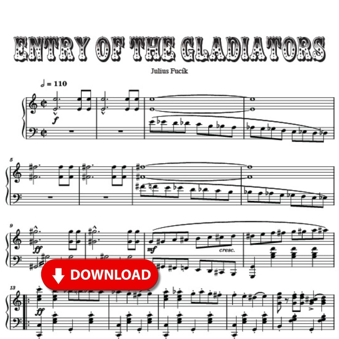 Entry of the Gladiators Piano Sheet Music: Julius Fucik Arrangement ...
