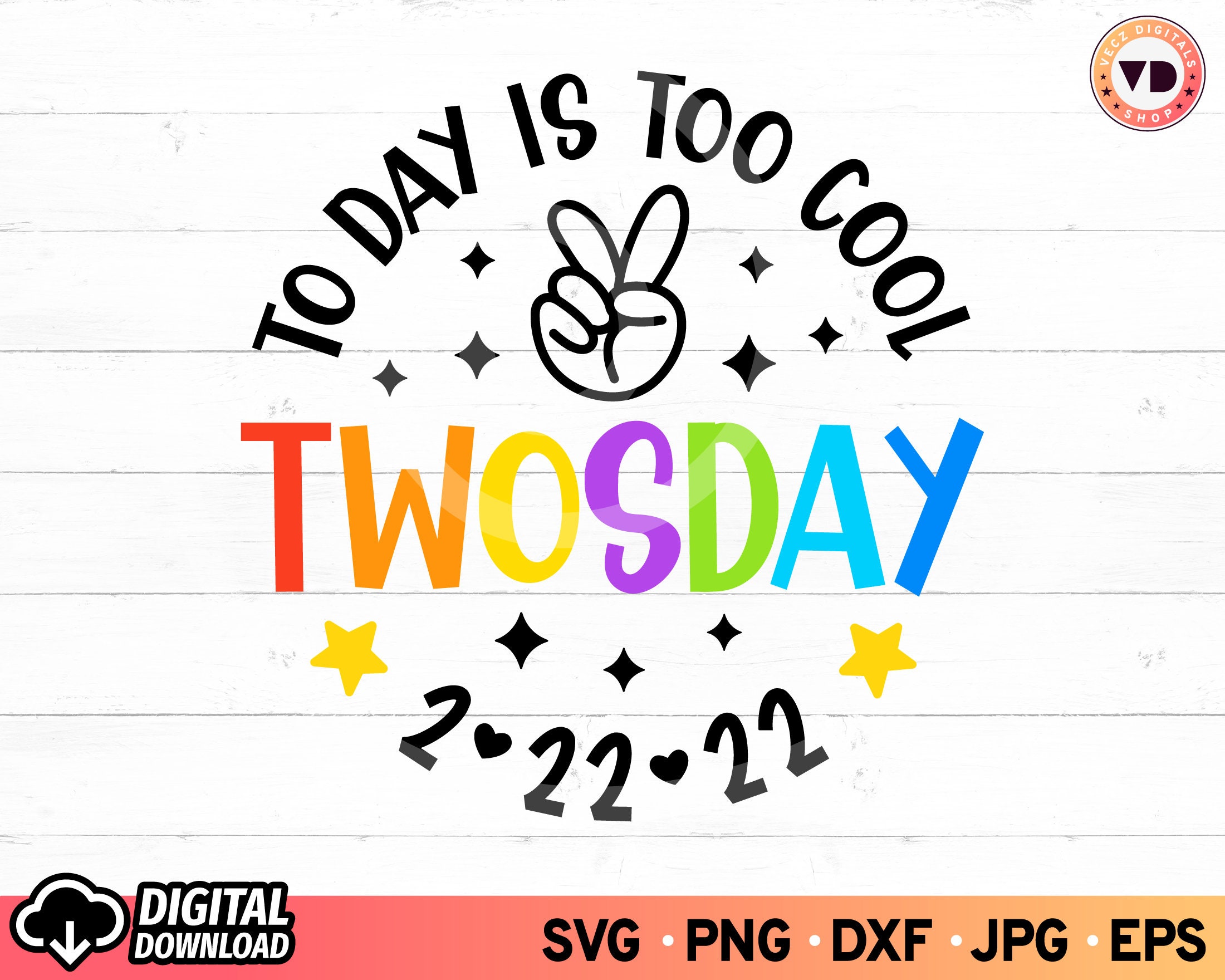 Twosday SVG Bundle Today is Too Cool SVG 2-22-22 Tuesday - Etsy