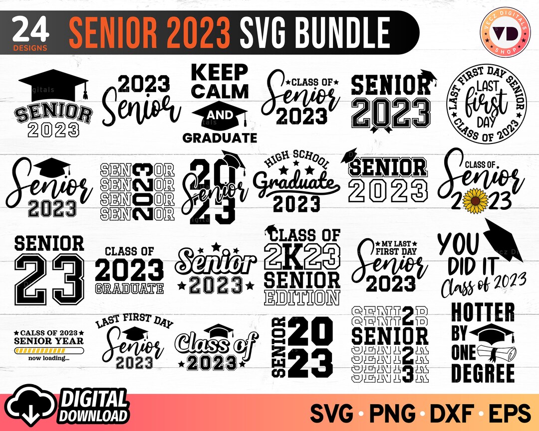 Senior 2023 SVG Bundle, Class of 2023 Svg, Graduation 2023 Svg, Last ...