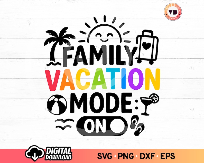 Family Vacation Mode on SVG PNG: Matching T-shirt Design (digital ...